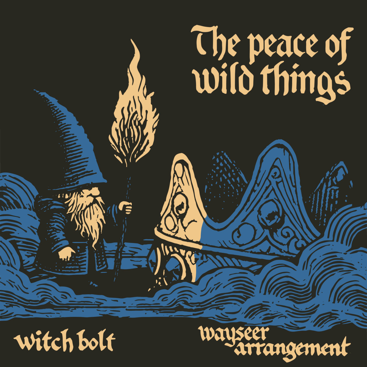 The Peace of Wild Things [Wayseer Arrangement] | Witch Bolt