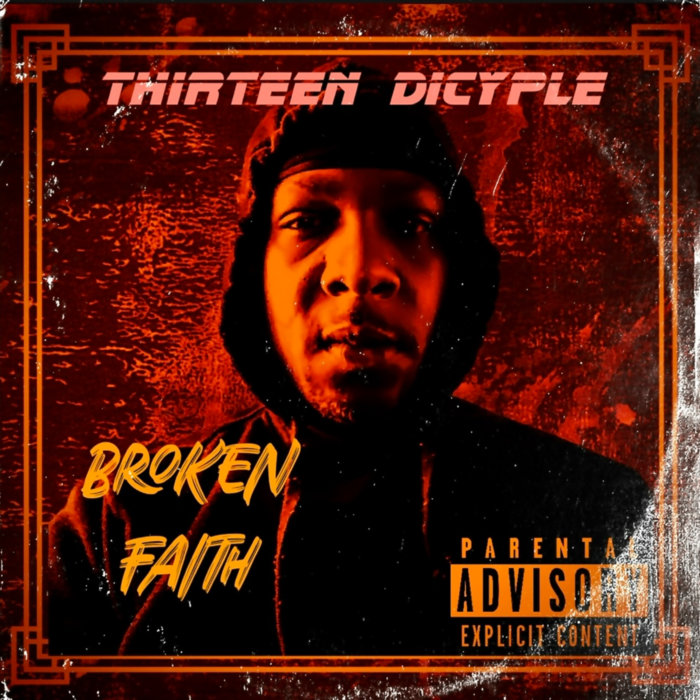 Broken Faith | Thirteen Dicyple