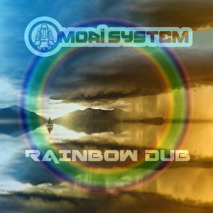 Rainbow Dub | Moai System