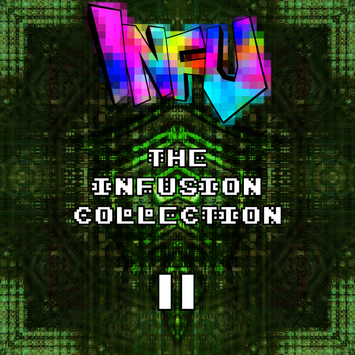 The Infusion Collection 02 | INFU