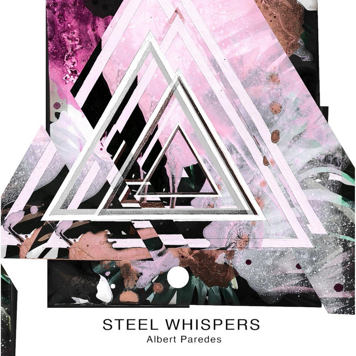 Steel Whispers | Albert Paredes