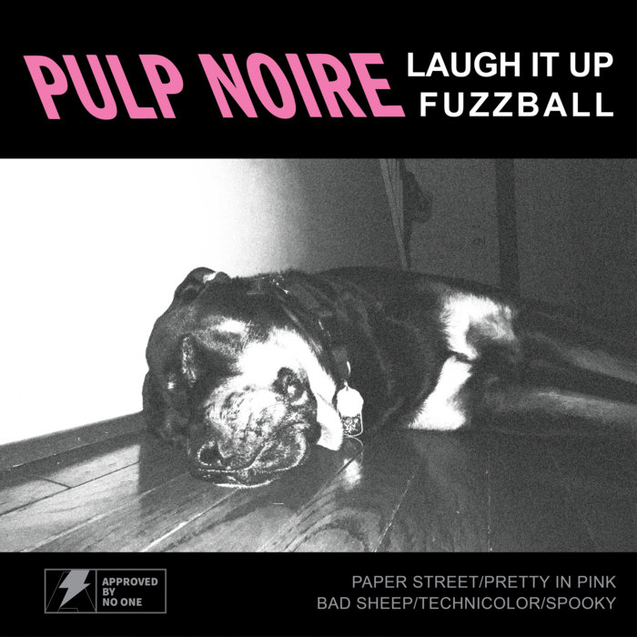Laugh It Up Fuzzball | Pulp Noire