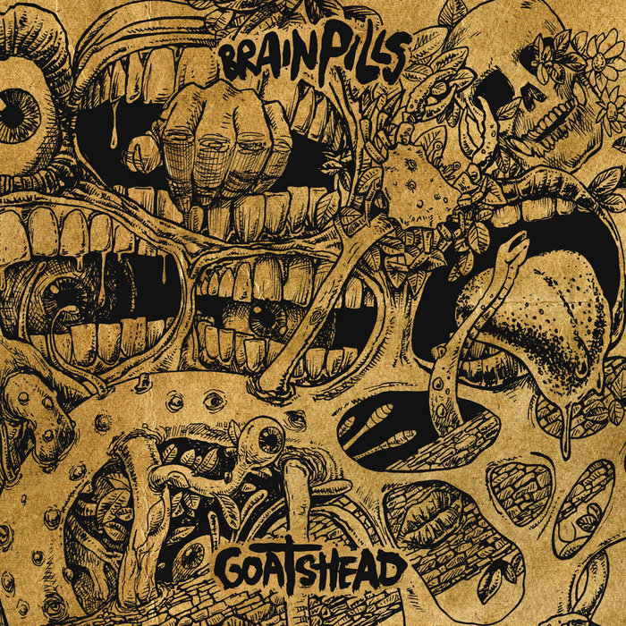 GOATSHEAD | BRAIN PILLS | Creepy Crawl Records