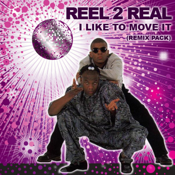 Reel 2 Real - I Like To Move It (Remix Pack) | Nagyember