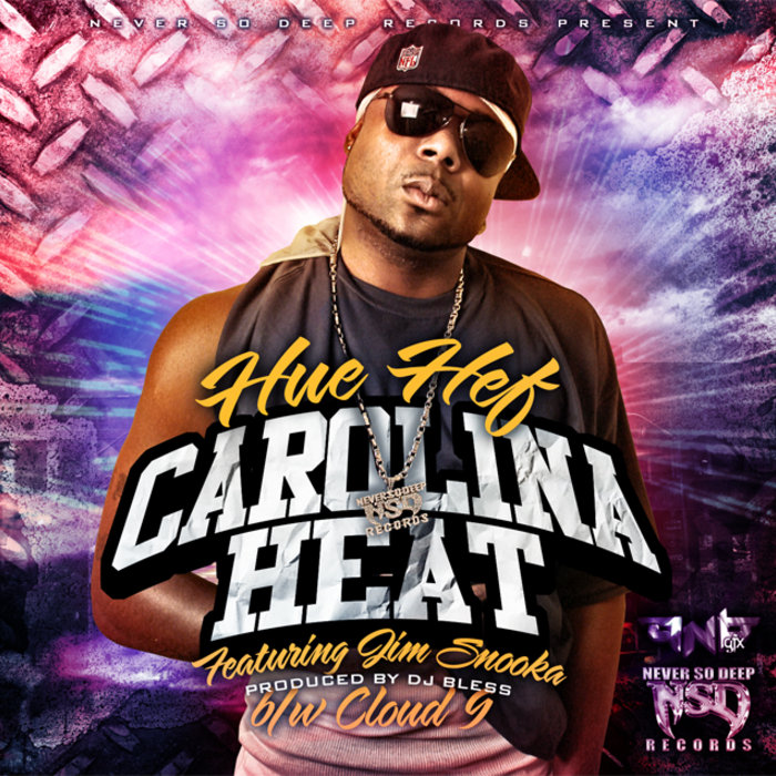 Carolina Heat (Single) | Hue Hef
