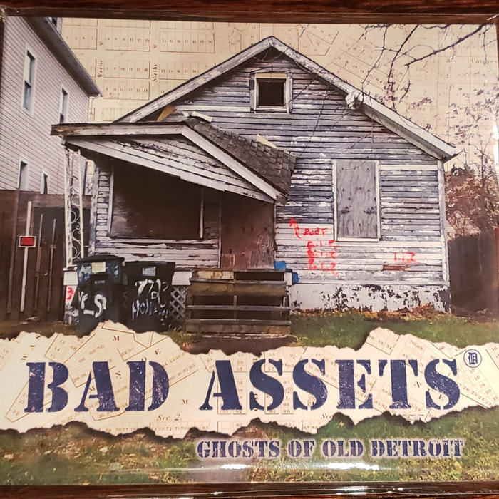 Bad Assets - Ghosts of old Detroit 2020 | Bad Assets | Bad Assets Detroit