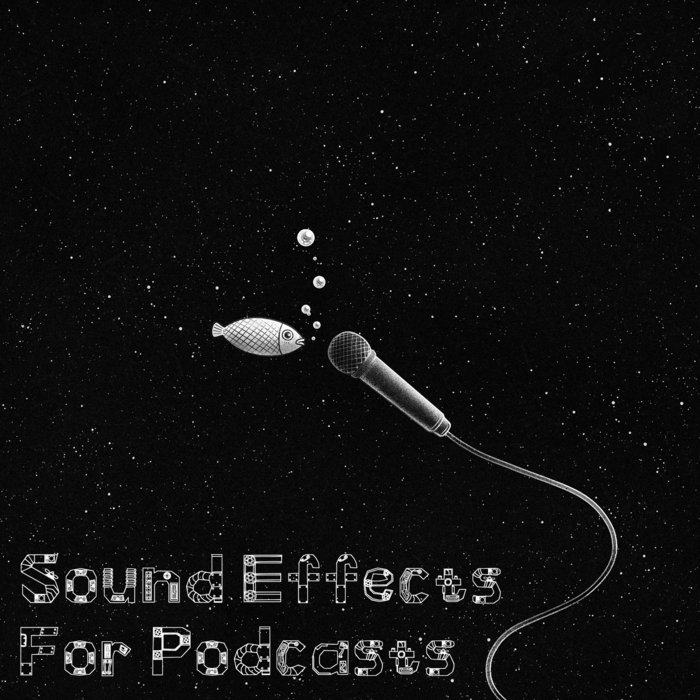 "Sound Effects For Podcasts" Series - VOL 1 (Free) | One Man Symphony