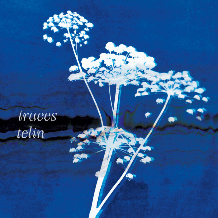Traces (album) | Telin
