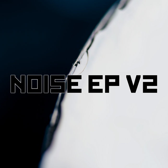 Noise EP V2 | AphelionDreams