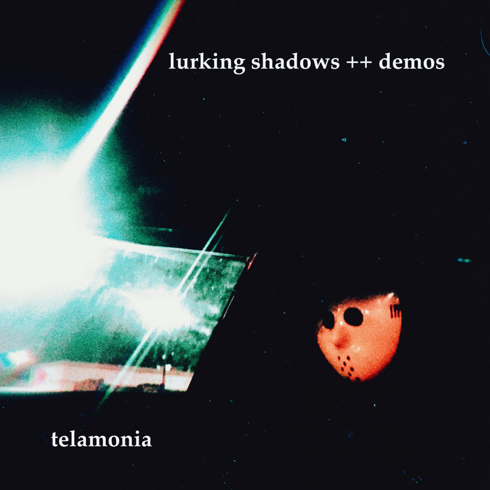 lurking shadows ++ demos | Telamonia