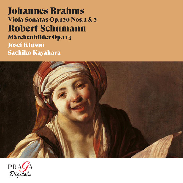 Johannes Brahms: Viola Sonatas Op. 120 / Robert Schumann: Märchenbilder ...
