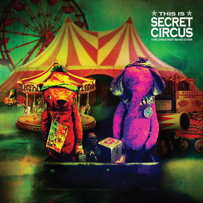 This is Secret Circus | Secret Circus