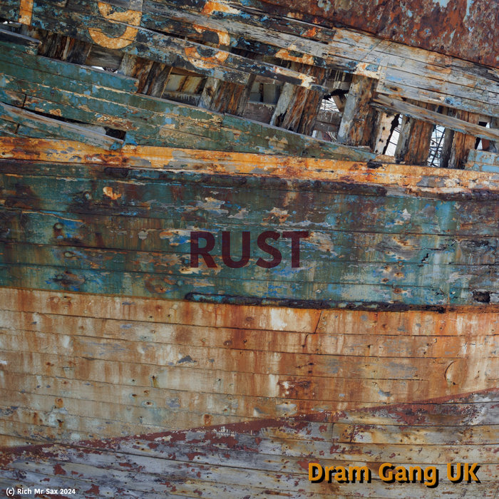 Rust | Dram Gang UK