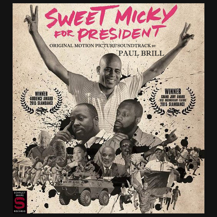 Sweet Micky for President - OFFICIAL SOUNDTRACK | Paul Brill