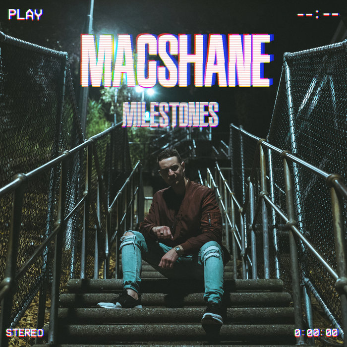 MILESTONES | MACSHANE