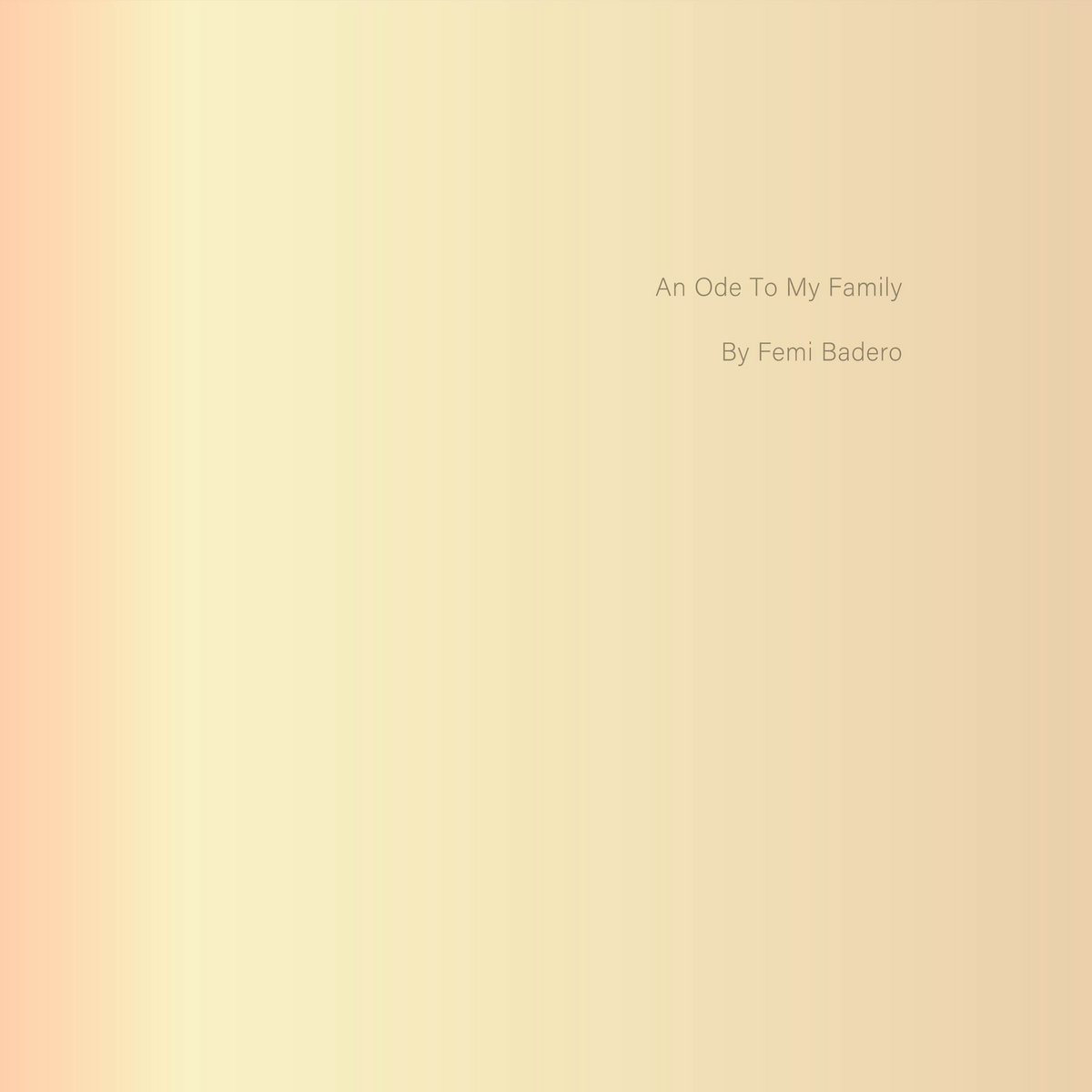 An Ode To My Family | Femi Badero