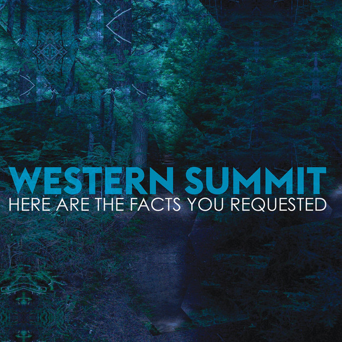 Western Summit | Here Are The Facts You Requested