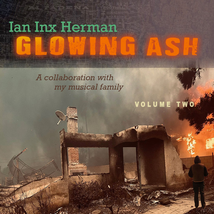 Glowing Ash Volume 2 | Ian Inx Herman