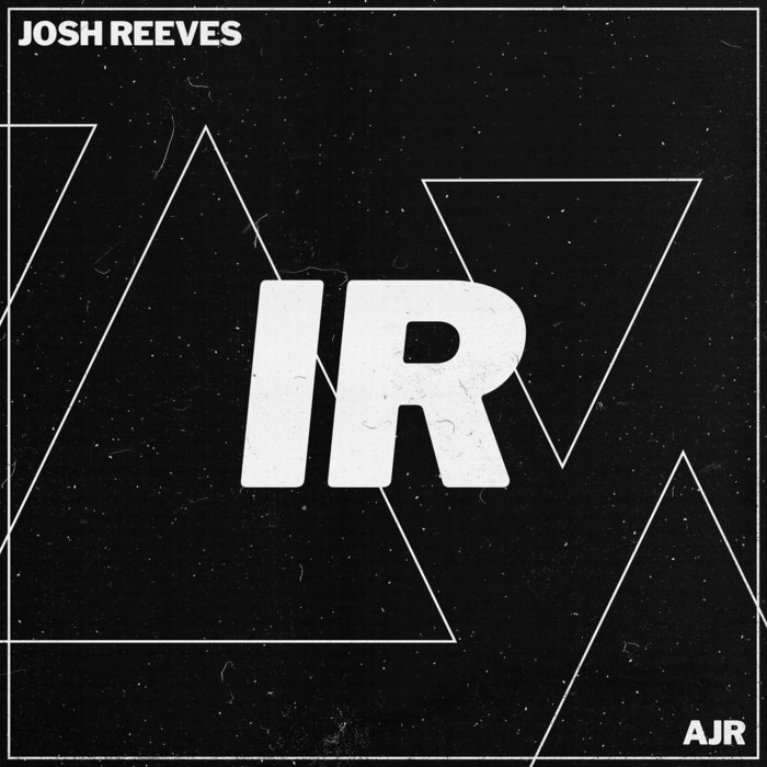 AJR EP | Josh Reeves | Influenced Records