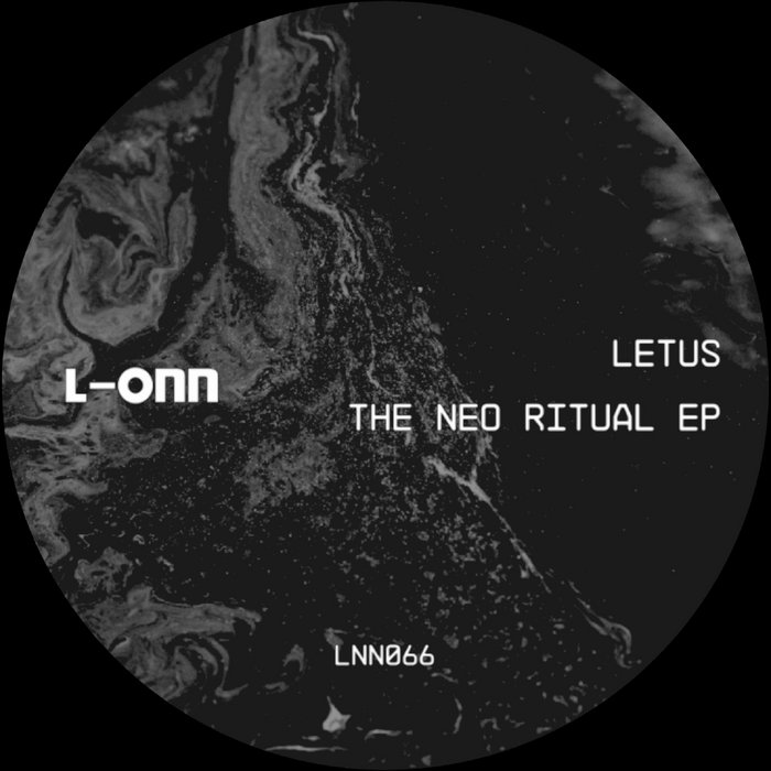 The Neo Ritual | Letus | L-ONN Records