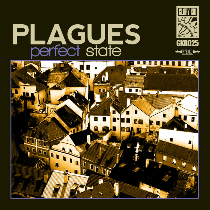 Perfect State | Plagues