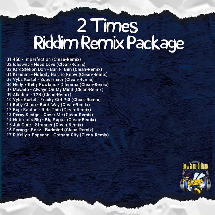 2 Times Riddim (Remix) Pack | Supa Sting Di Remix