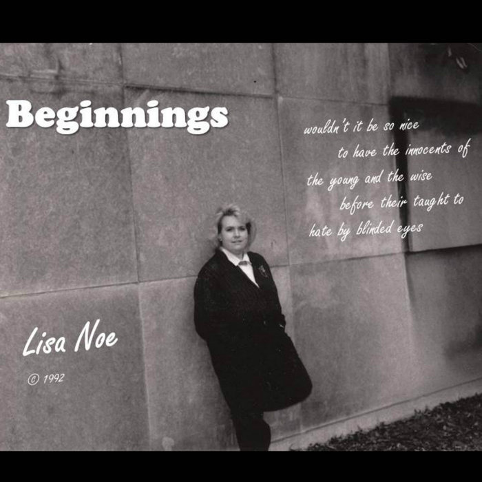 BEGINNINGS | Lisa Noe