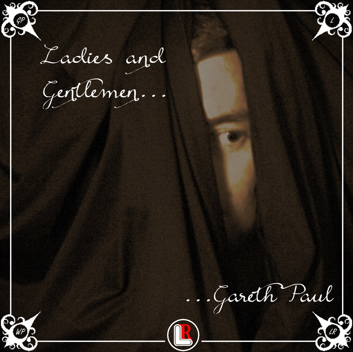 Ladies and Gentlemen...Gareth Paul | Gareth Paul