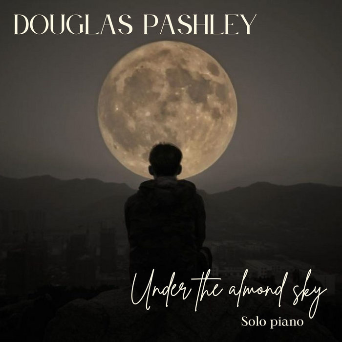 Under the almond sky | Douglas Pashley