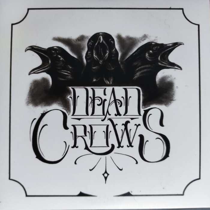 Dead Crows | Dead Crows