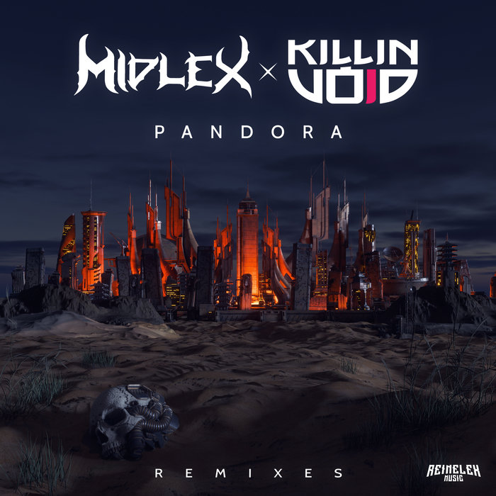 Pandora (Remixes) | Midlex, Killin' Void | Reinelex Records