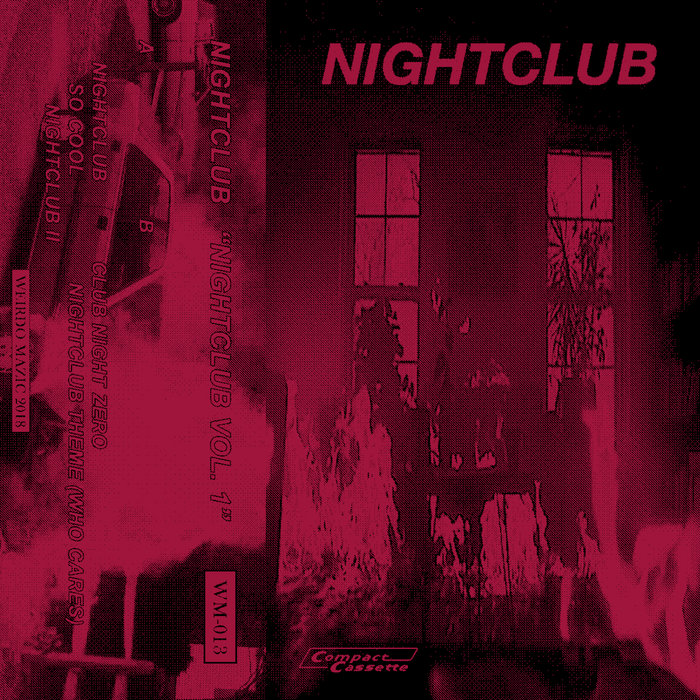 "NIGHTCLUB VOL. I" | NIGHTCLUB