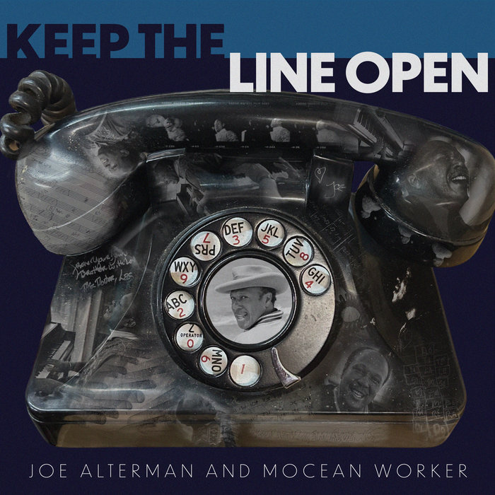 Keep The Line Open | Joe Alterman & Mocean Worker | Mocean Worker