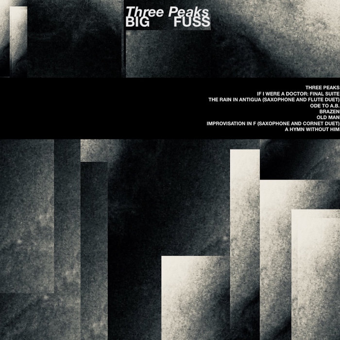 Three Peaks | Big Fuss