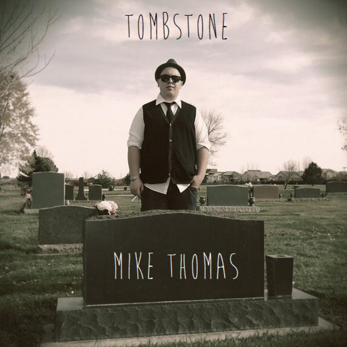Tombstone | Mike Thomas