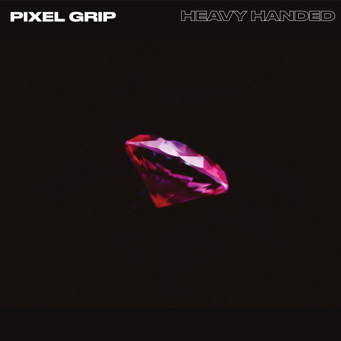 Heavy Handed | Pixel Grip