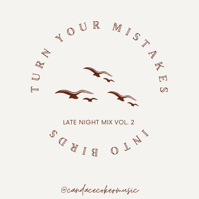 Late Night Mix Vol. 2 | Candace Coker Music