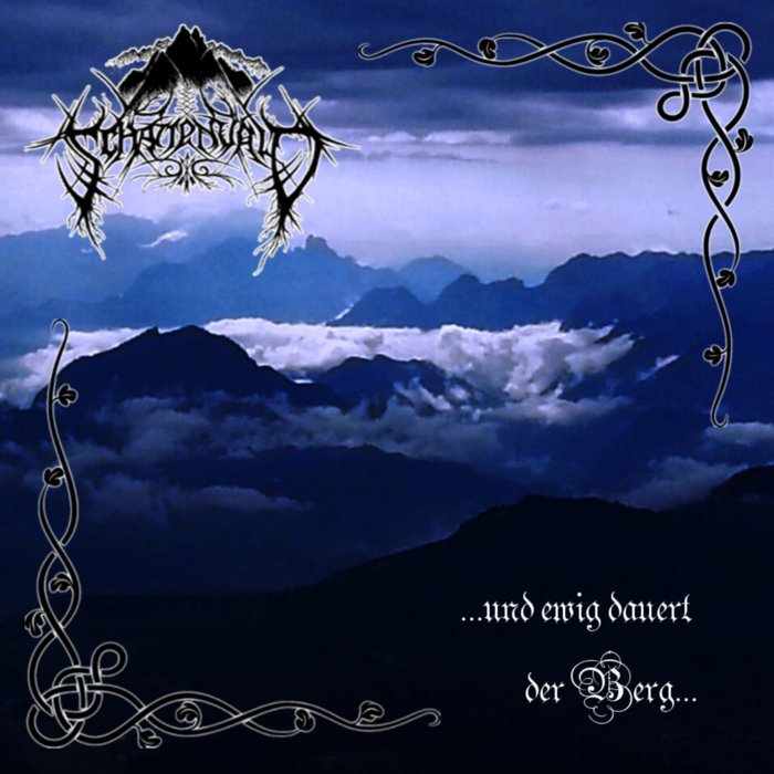 ...und ewig dauert der Berg... (Demo 2017) | Schattenvald