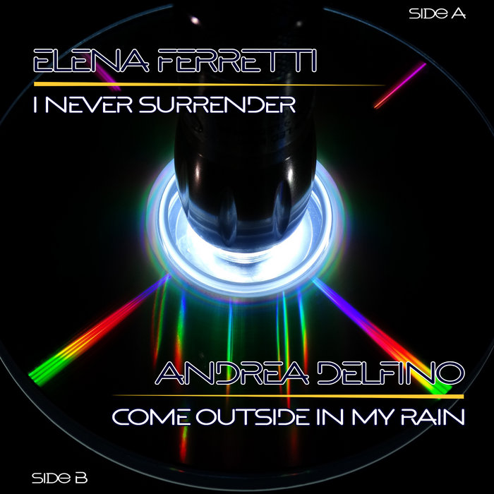 I Never Surrender | Elena Ferretti | Roberto Gabrielli