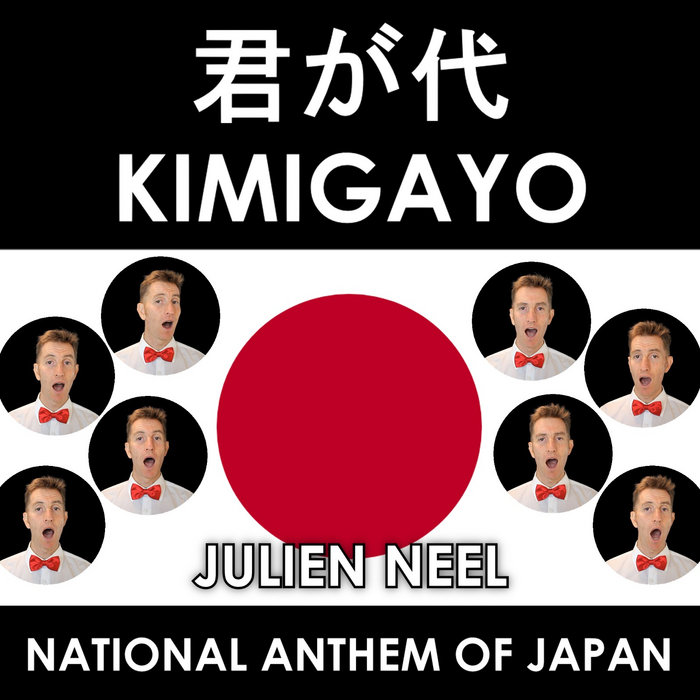 Kimigayo (君が代) - Japan National Anthem | Julien Neel