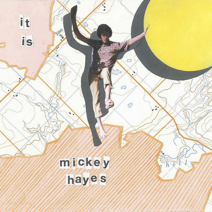 It Is | Mickey Hayes