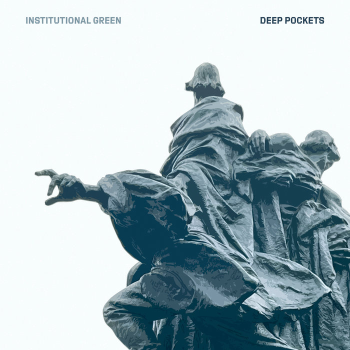 Deep Pockets | Institutional Green