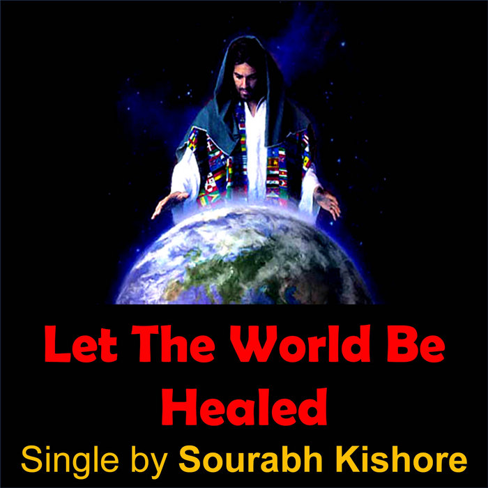 Let The World Be Healed Let The World Survive: English Christian Rock ...