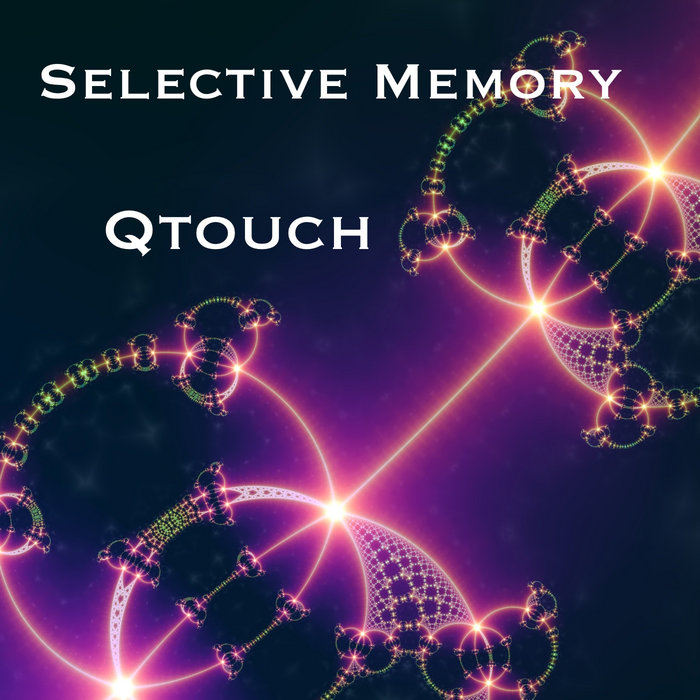 Selective Memory | Qtouch | Qtouch Audio