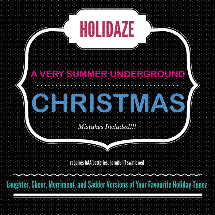 A Very Summer Underground Christmas | Summer Underground