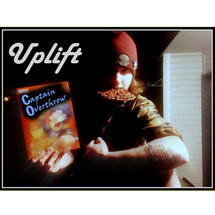Uplift | Captain Overthrow