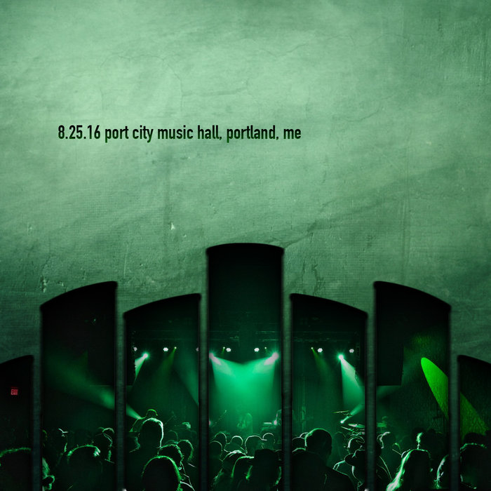 2016-08-25 Port City Music Hall, Portland, ME | Dopapod