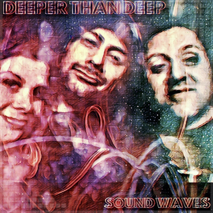 Deeper Than Deep | SoUnD WaVeS