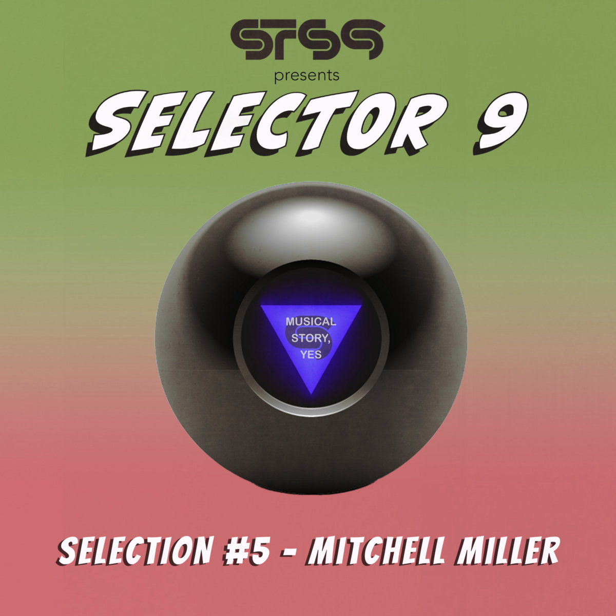 Selection #5 - Mitchell Miller (Selector 9) | STS9