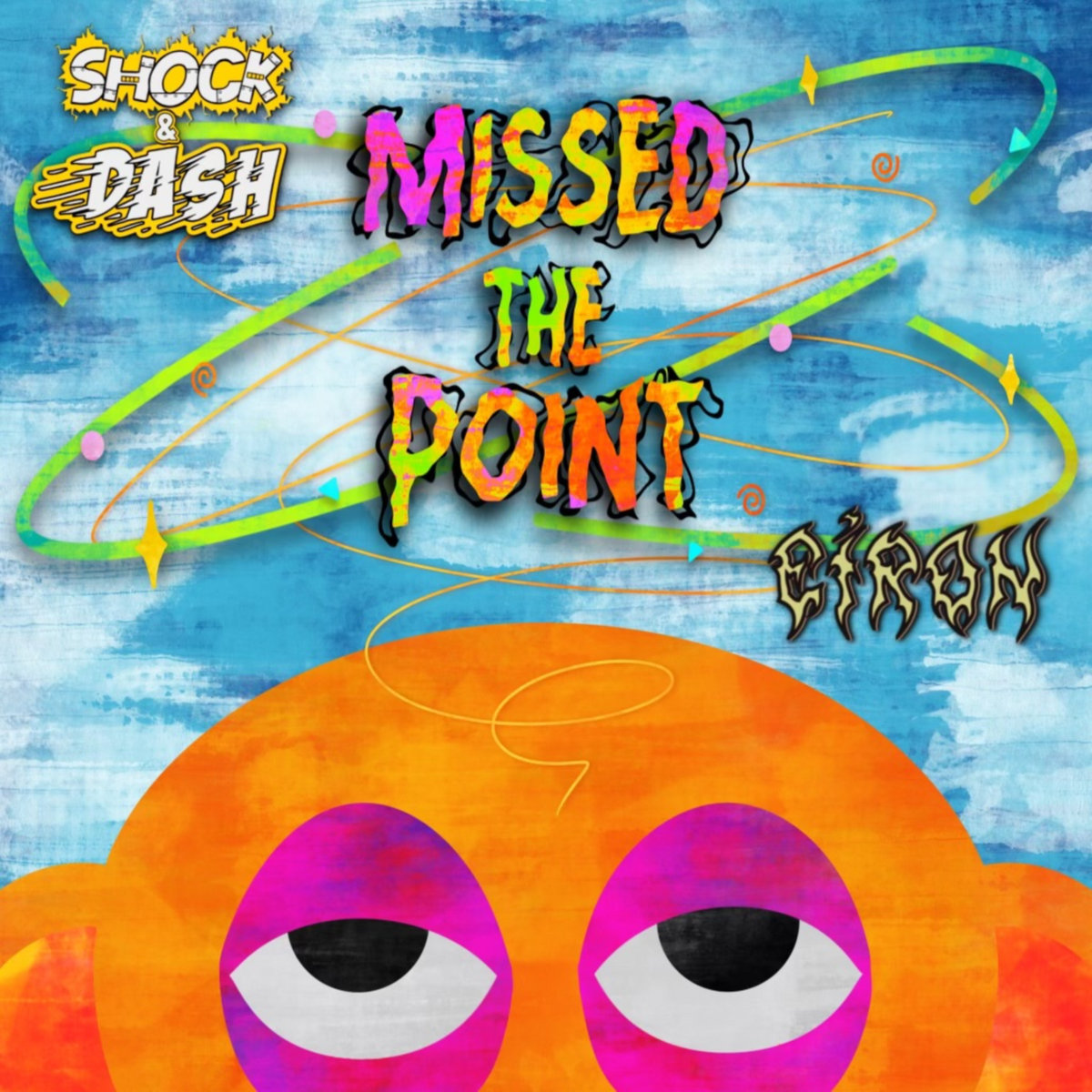 Missed The Point | Shock and Dash feat Eiron | Shock and Dash